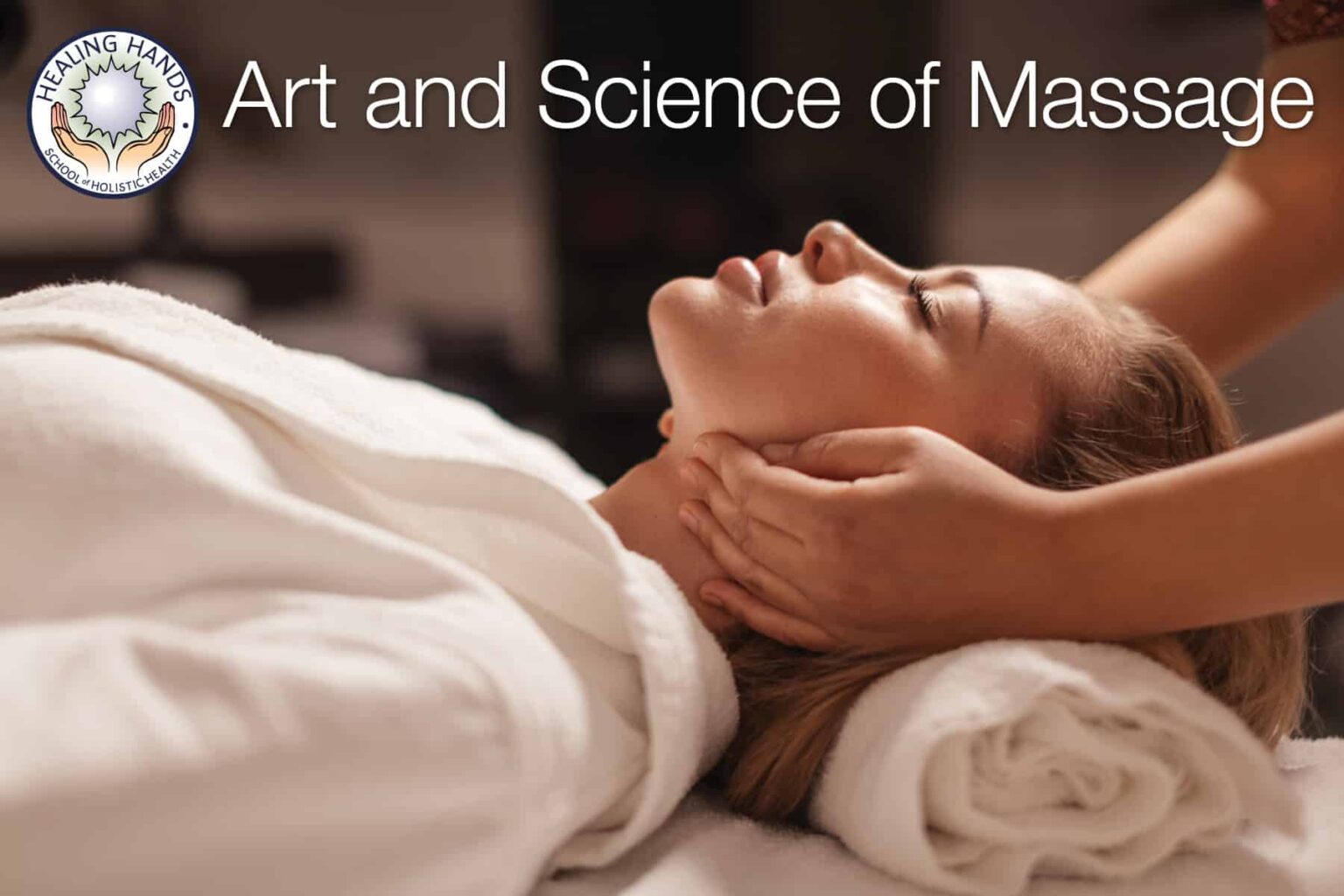 The Art and Science of Massage: What Students Need to Know | Healing ...
